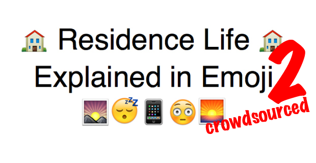 Residence Life Explained in Emoji 2 (Crowdsourced) – Pb